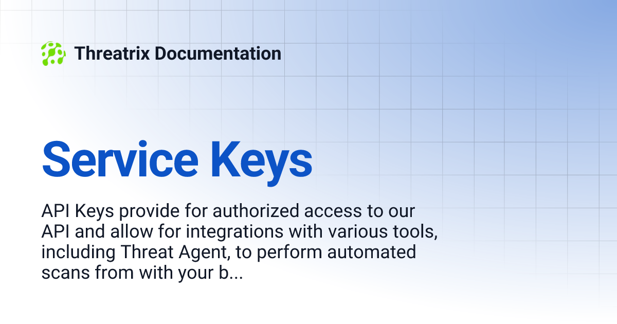 Service Keys | Threatrix Documentation