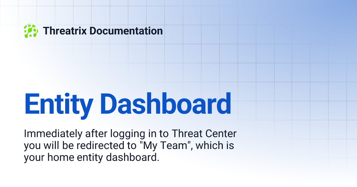 Entity Dashboard | Threatrix Documentation